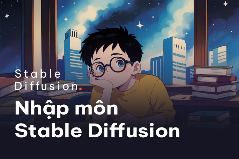 Lý thuyết - Stable Diffusion Việt Nam